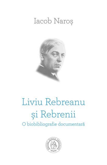 O nouă carte despre Liviu Rebreanu | Răsunetul