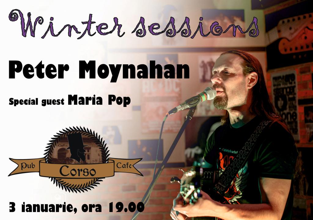 În 3 ianuarie, în cadrul Winter Sessions, la Cafe Corso, concert cu ...