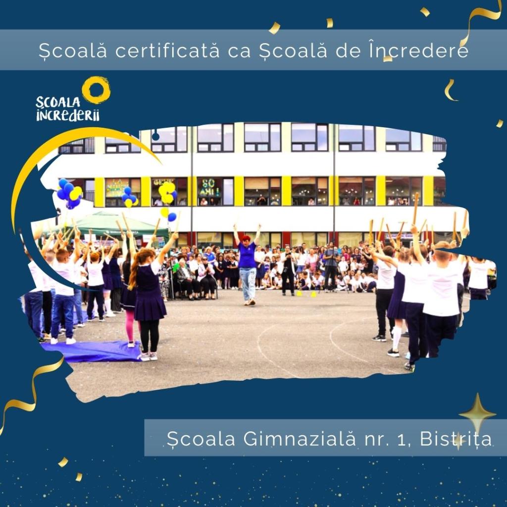 Școala Gimnazială Nr. 1 Bistrița a fost certificată ca Școală de ...